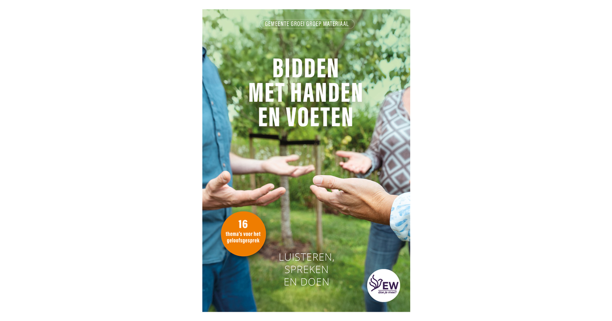 Gespreksboek over gebed. Jouw gebed heeft Impact! | Evangelisch werkverband